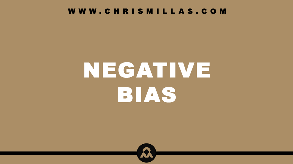 Negative Bias - All You Need To Know - CHRISMILLAS.COM