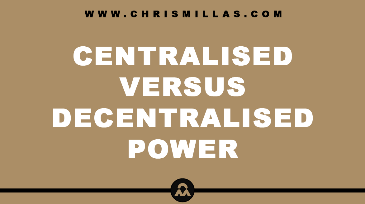 Centralised Versus Decentralised Power - All You Need To Know ...