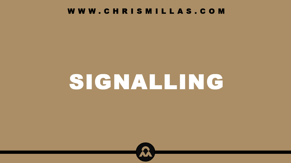 Signalling Explained - All You Need To Know - CHRISMILLAS.COM