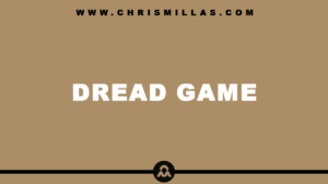 Dread Game Explained (Red Pill) - All You Need To Know - CHRISMILLAS.COM