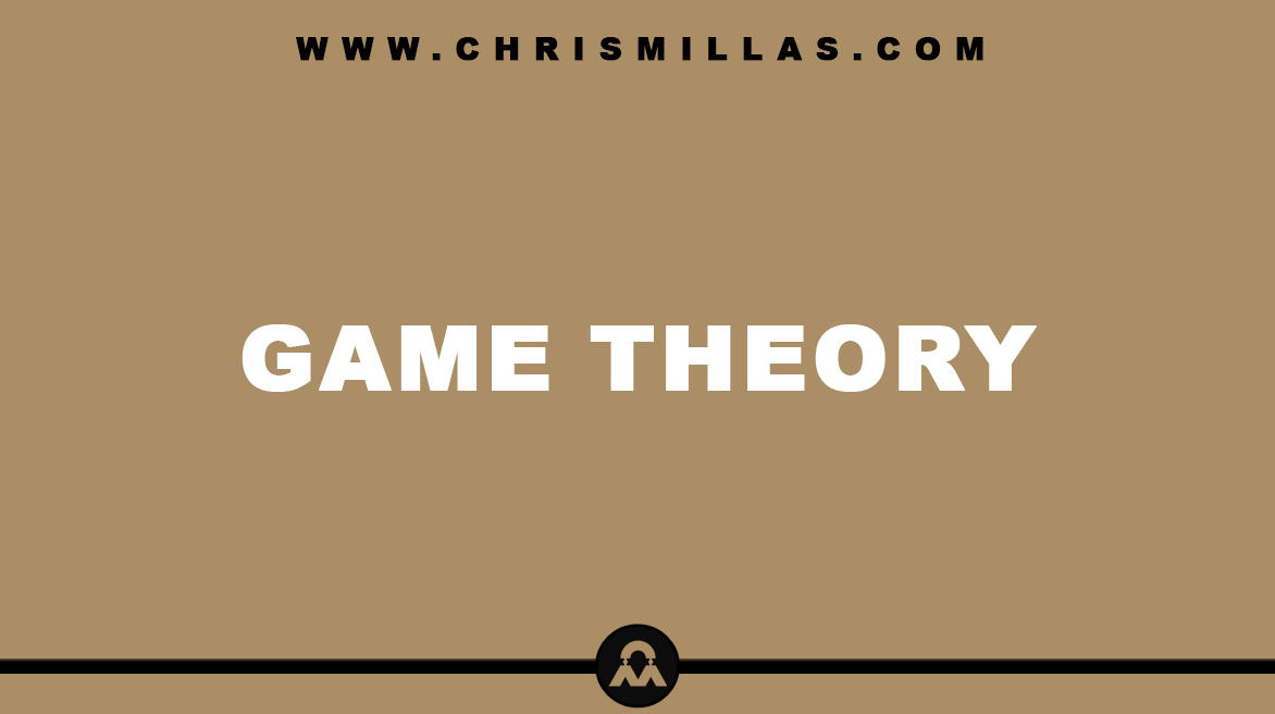Game Theory Explained - All You Need To Know - CHRISMILLAS.COM